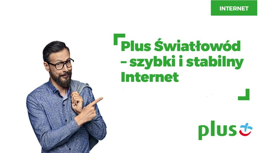 Plus Światłowód w odświeżonej ofercie - TaniAbonament.pl